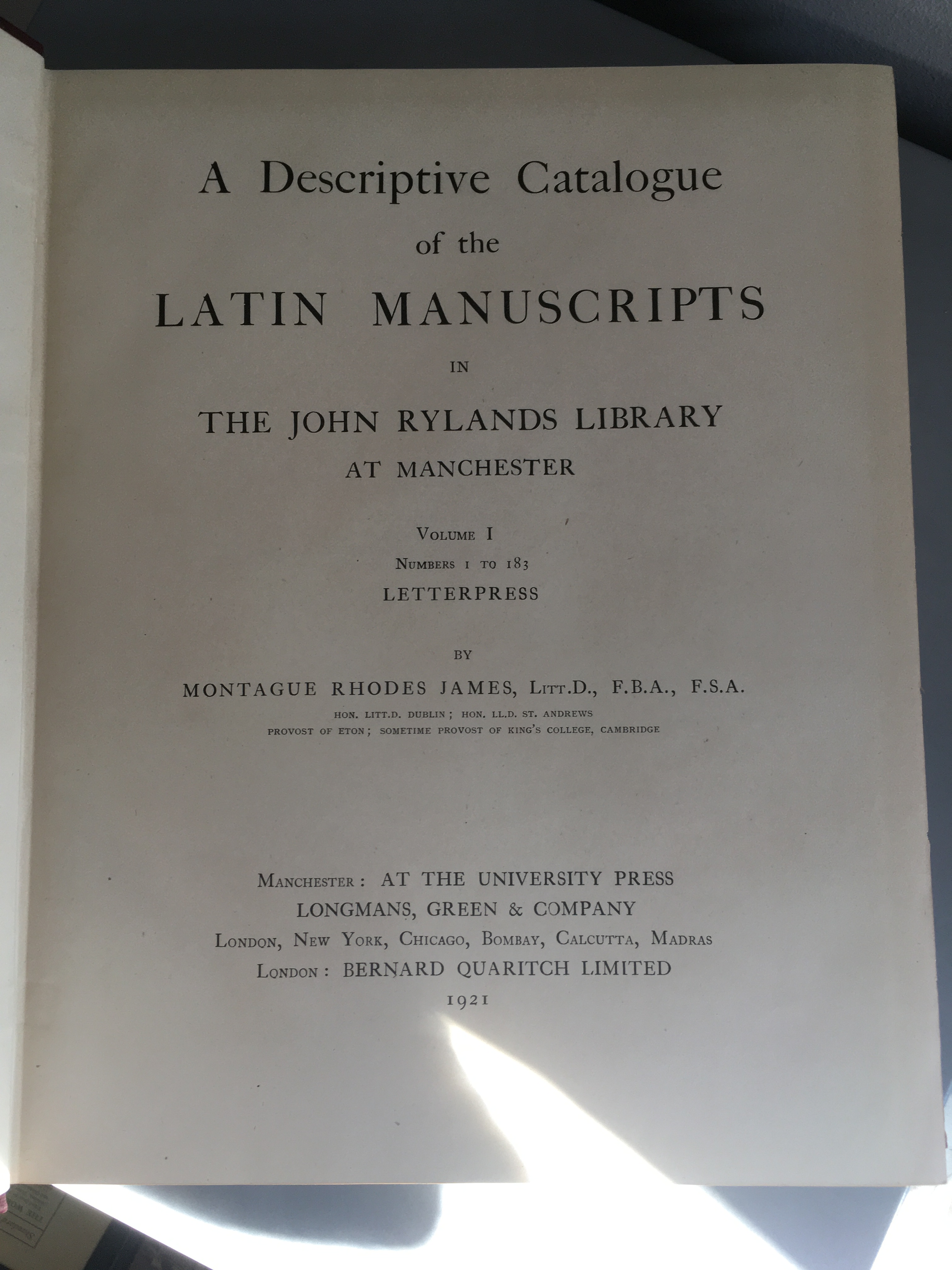 A Descriptive Catalogue of the Latin Manuscripts in the John Rylands ...